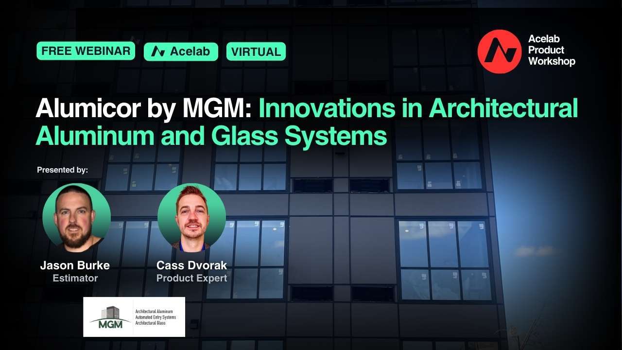 Webinar | Alumicor by MGM: Innovations in Architectural Aluminum and Glass Systems
